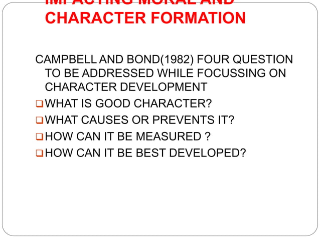 Moral development, character formation and education | PPTX | Education