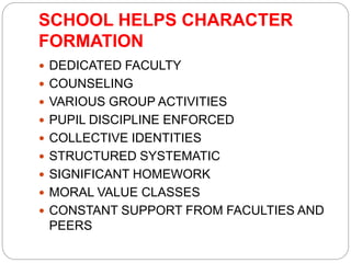 Moral development, character formation and education | PPTX