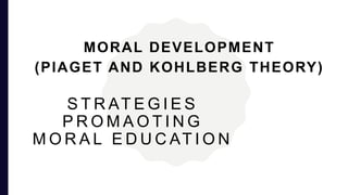 _Moral-Development | PPTX | Parenting | Family and Relationships