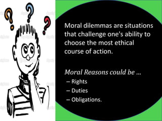 Moral Dilemma in Classroom Setting | PPTX