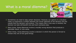 Moral dilemmas | PPTX