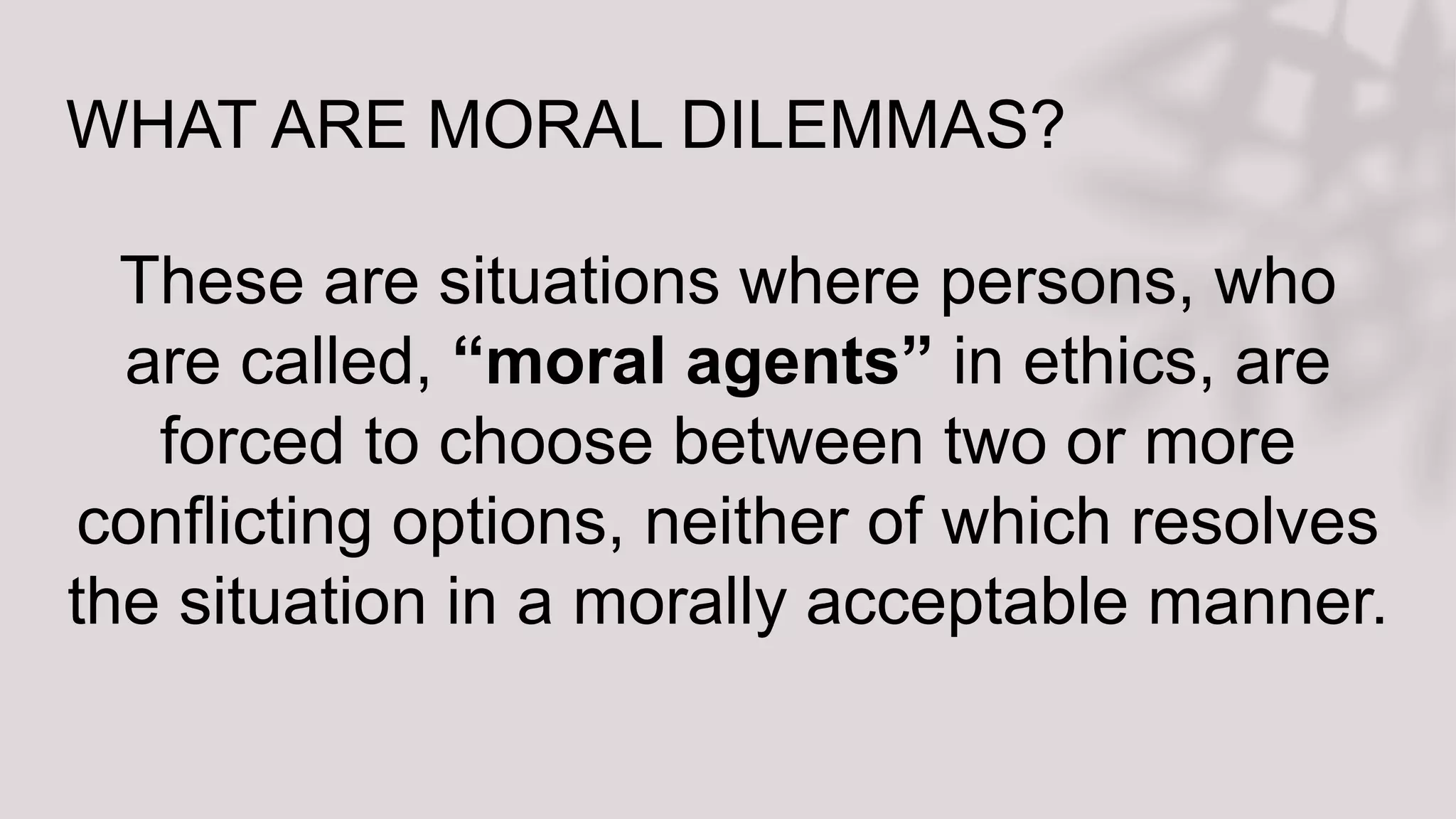 MORAL DILEMMAS.pptx