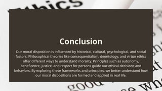Framework and Principles Behind Our Moral Disposition.pptx