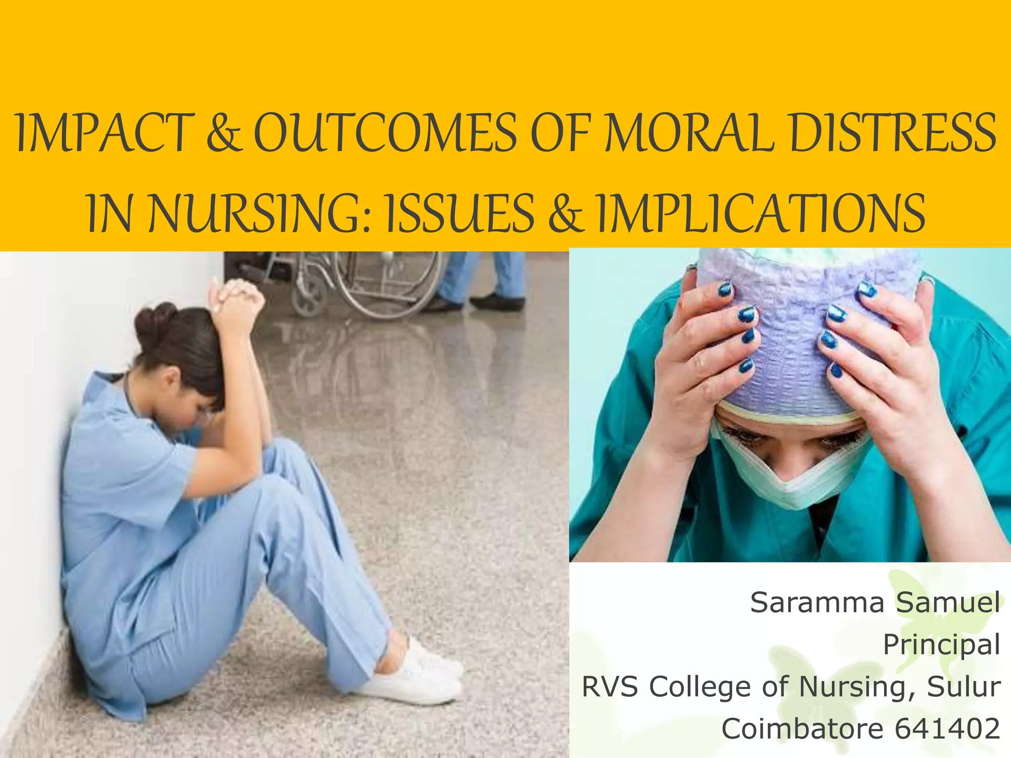 Moral distress among Nurses | PPTX