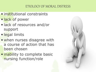 Moral distress among Nurses | PPTX