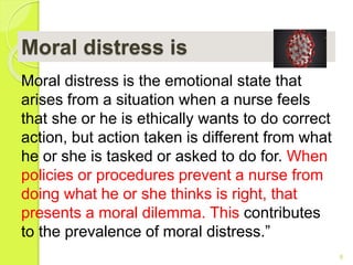 MORAL DISTRESS AMONG STAFF NURSES IN ICU DURING COVID | PPTX