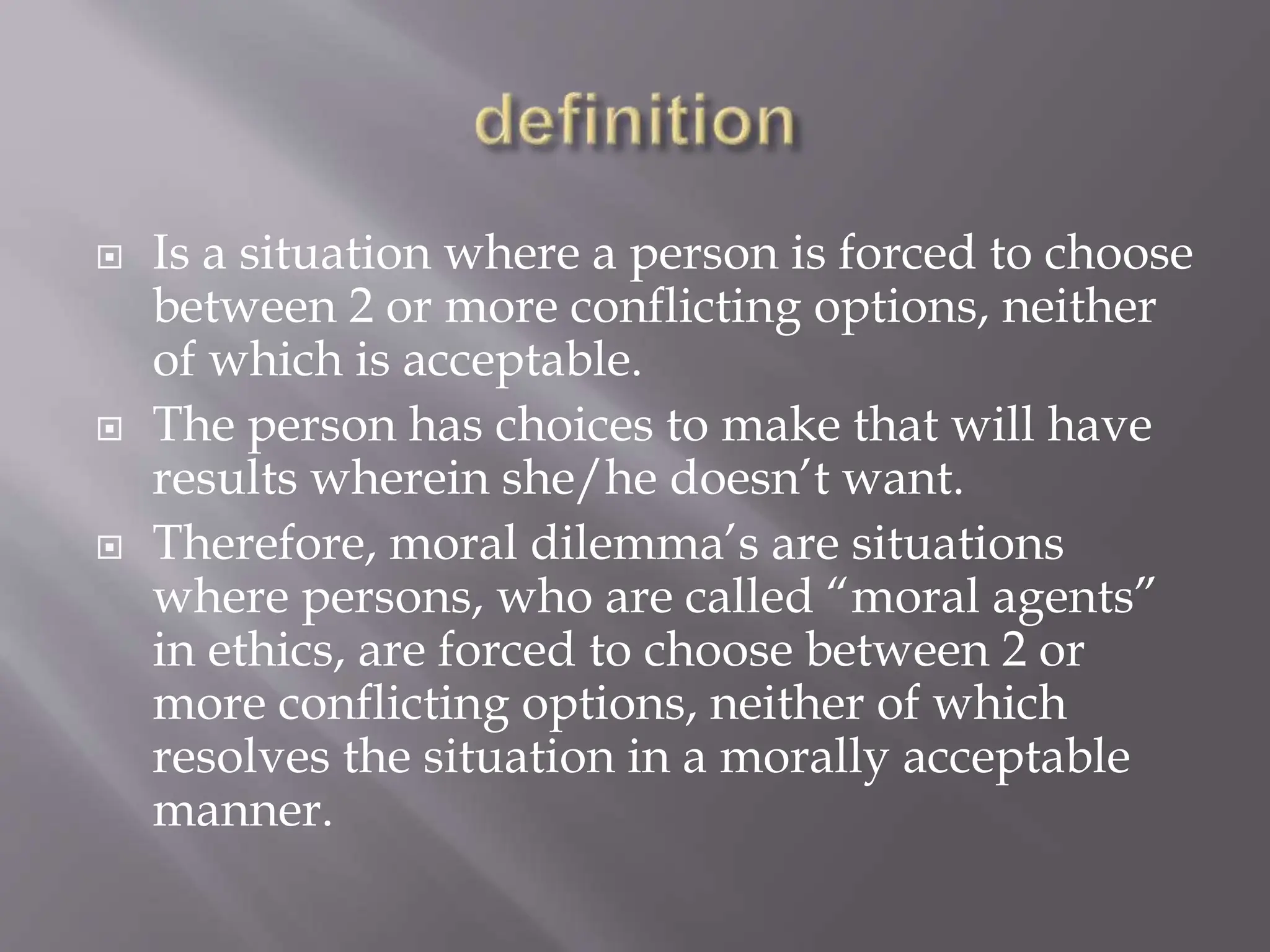 Moral dilemma’s IN ETHICS IN SY 2023-2024 | PPTX | Medical Health