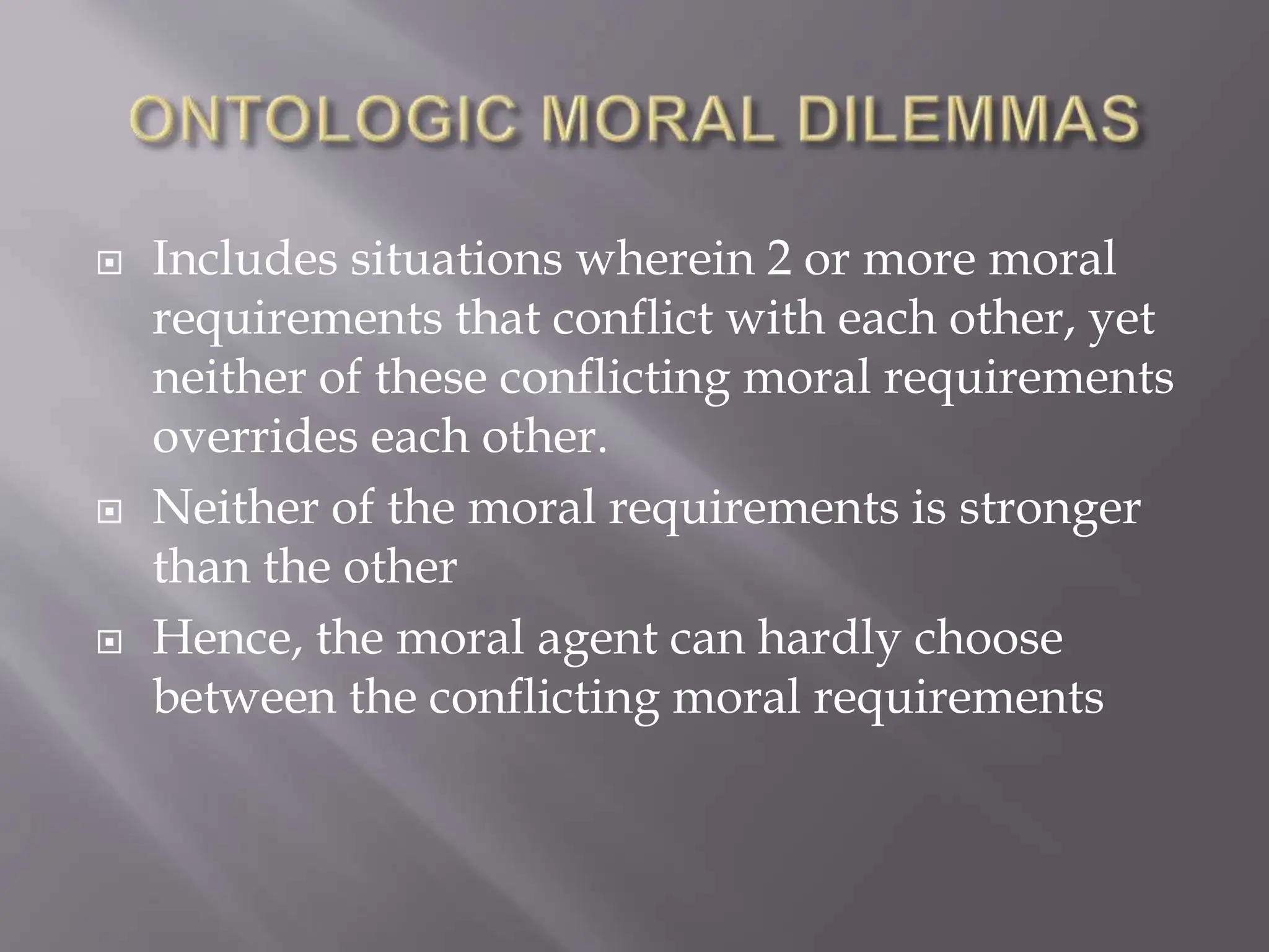 Moral dilemma’s IN ETHICS IN SY 2023-2024 | PPTX | Medical Health