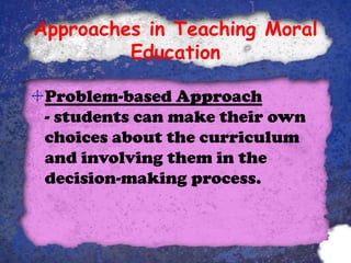 Moral education | PPTX