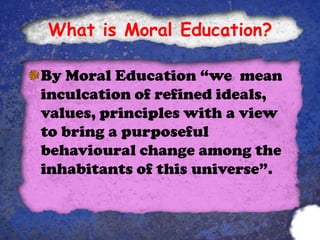 Moral education | PPTX