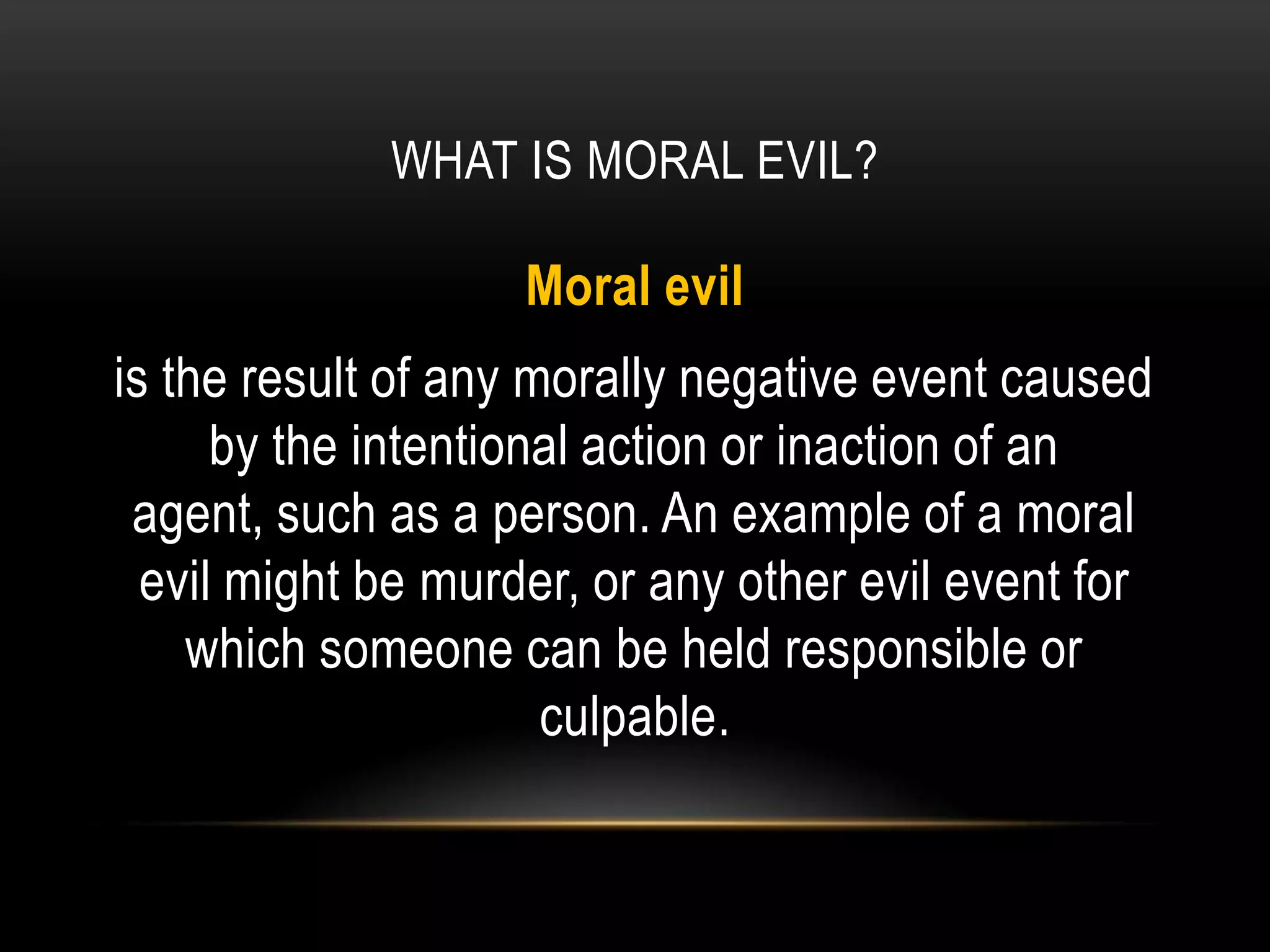 Moral evil | PPTX | Christianity | Religion & Spirituality