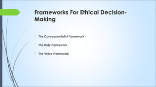 Moral Framework for Ethics | PPT