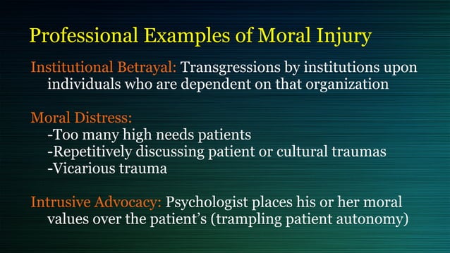 Moral Injury: Ethical Issues in Context of Trauma-Based Care