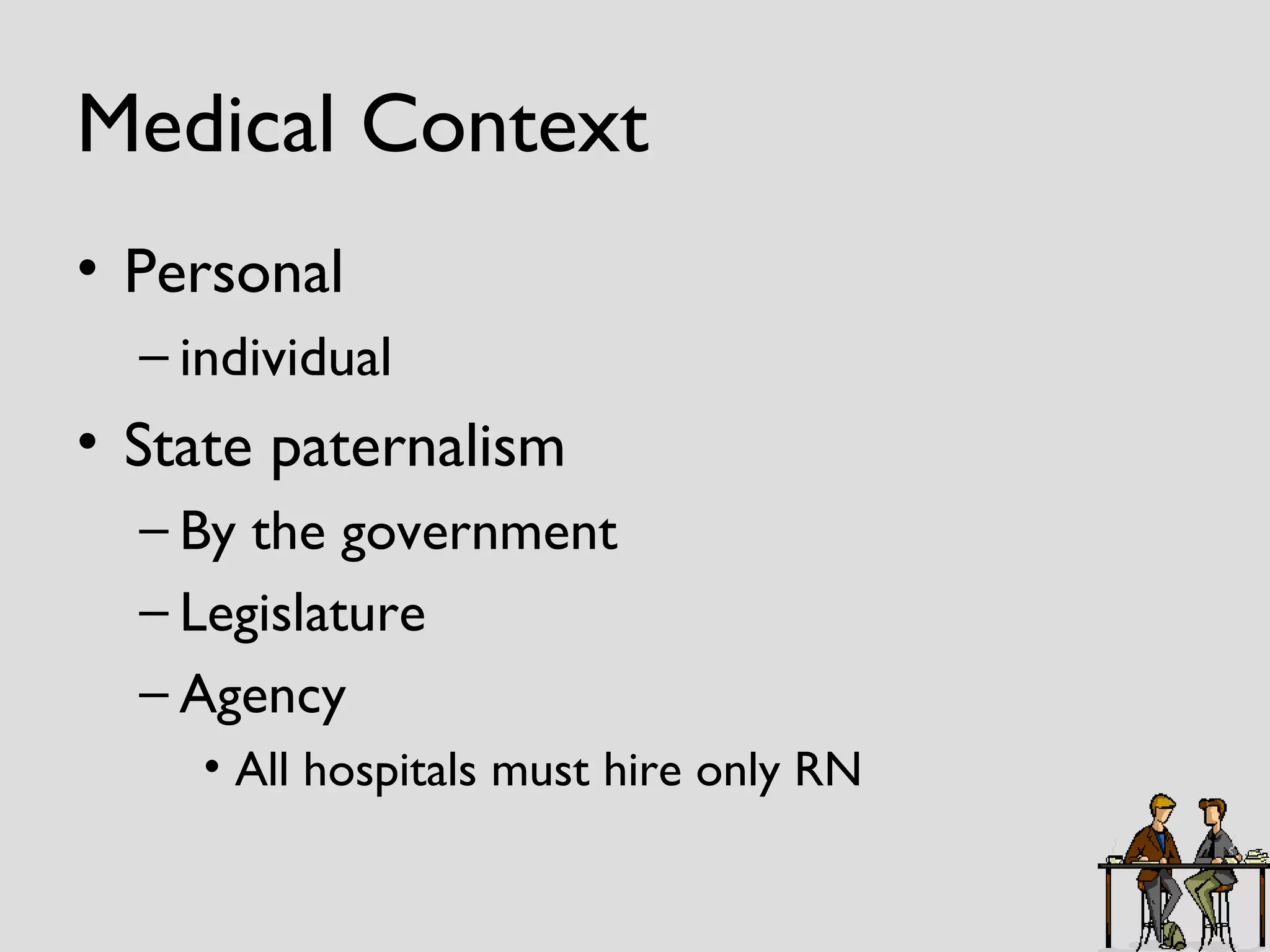 Moral issue of paternalism and truth telling | PPT