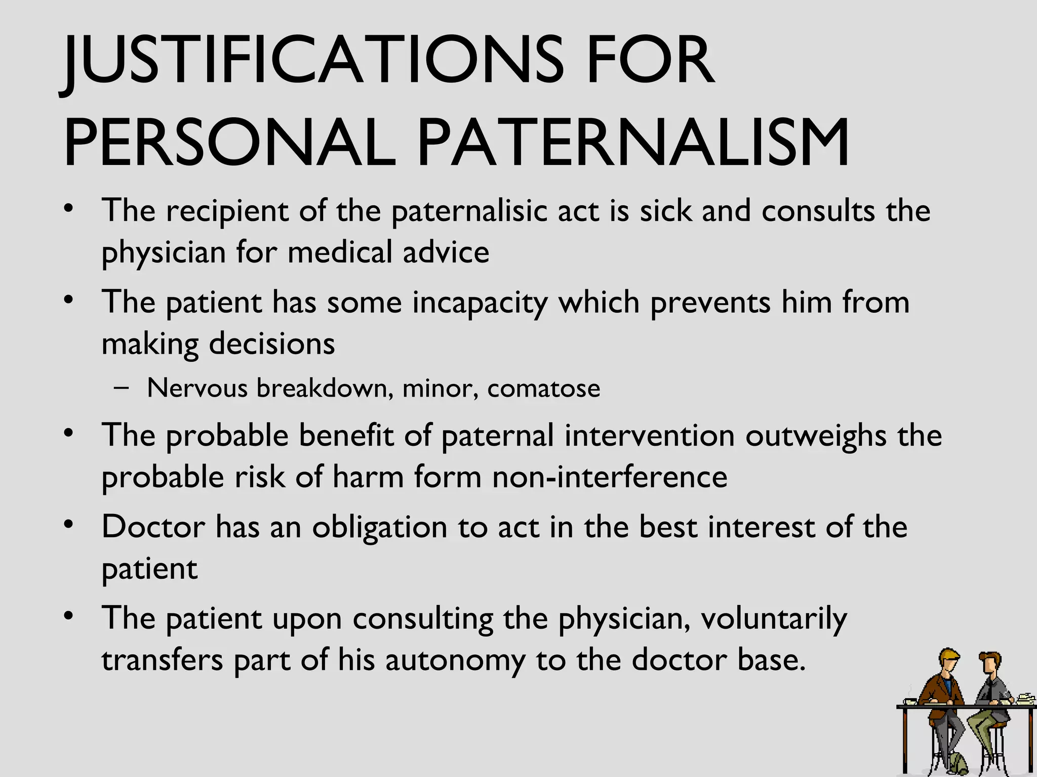 Moral issue of paternalism and truth telling | PPT