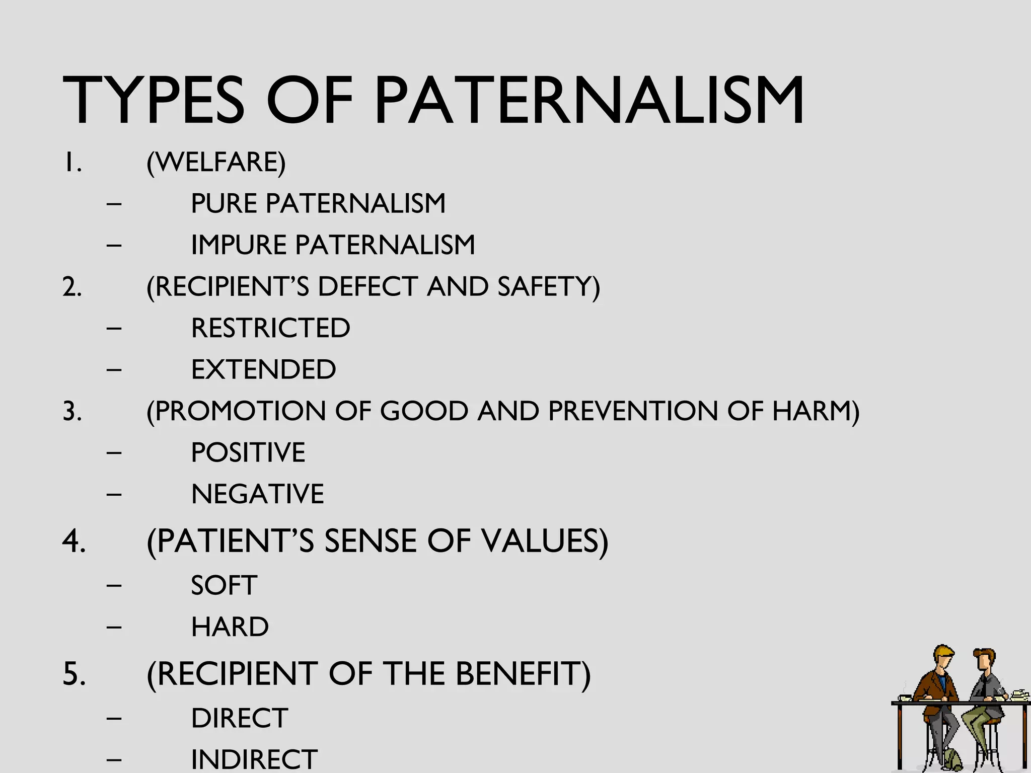 Moral issue of paternalism and truth telling | PPT