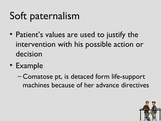 Moral issue of paternalism and truth telling | PPT