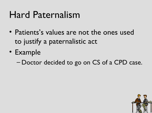 Moral issue of paternalism and truth telling | PPT | Parenting Babies ...
