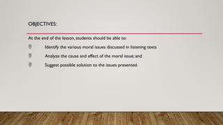 moral issues about grade 8 english topic | PPTX