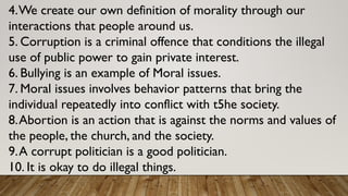 moral issues about grade 8 english topic | PPTX