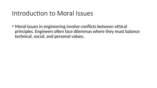 Engineering Ethics : Moral Issues - Presentation.pptx