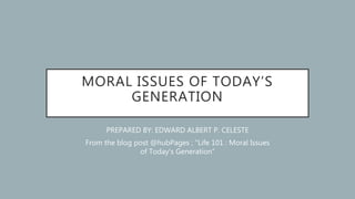 Moral Issues Today | PPTX
