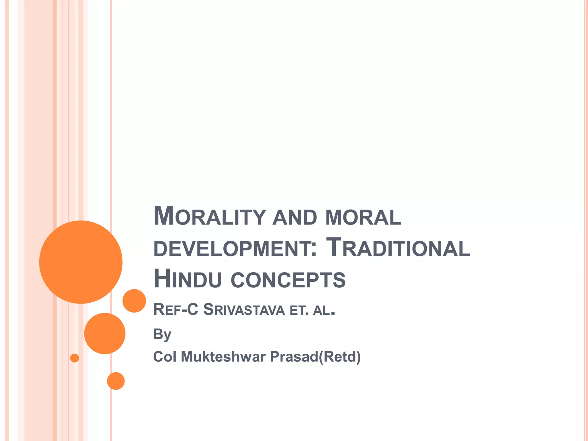 Morality and moral development based on Hindu Concept | PPTX