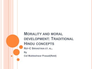 Morality and moral development based on Hindu Concept | PPT