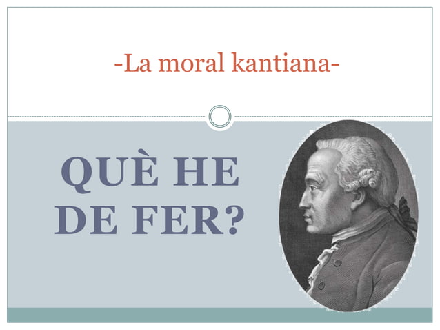 Moral kantiana | PPT