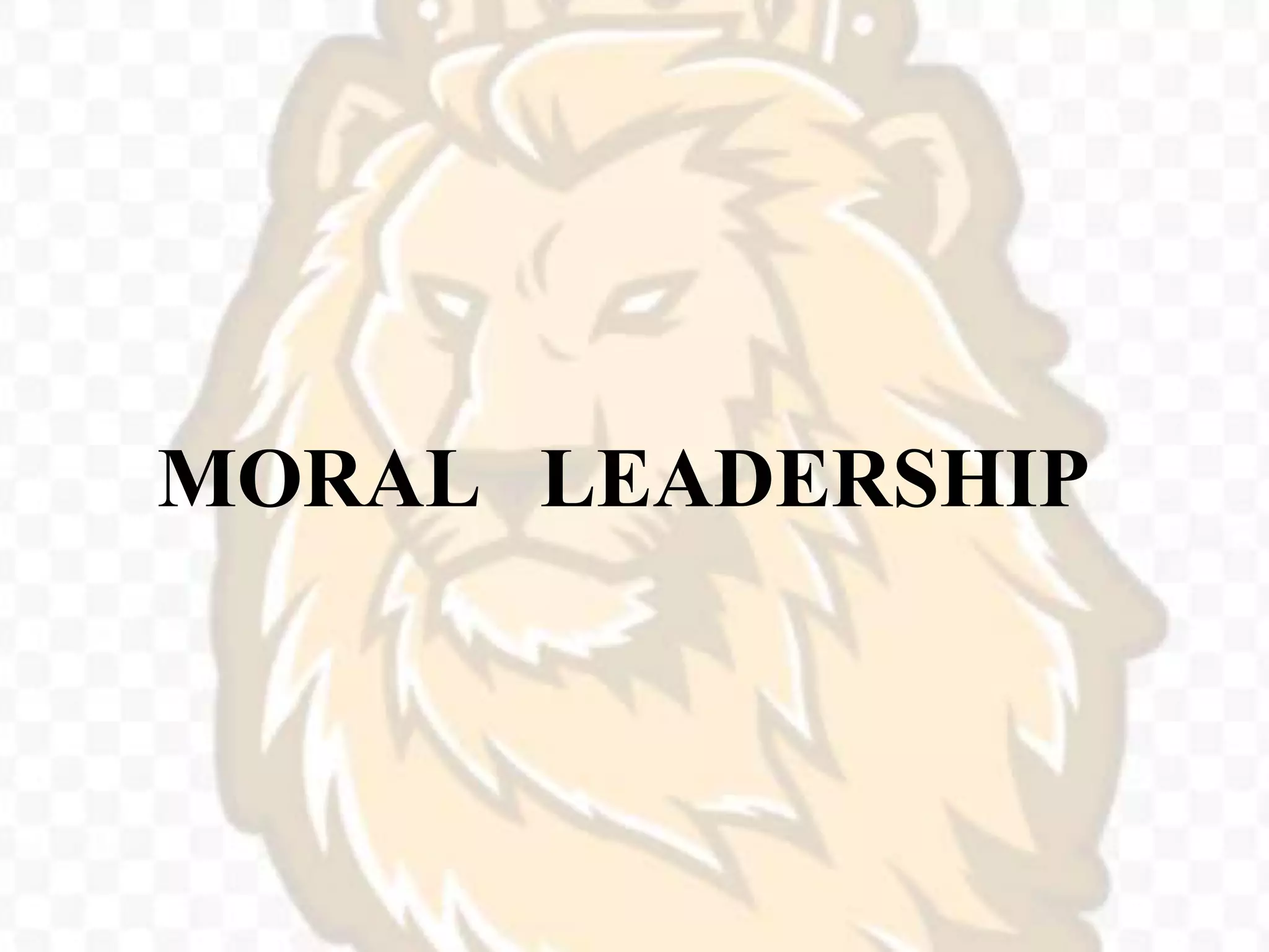 Moral leadership | PPTX