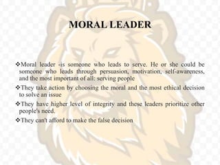 Moral leadership | PPTX
