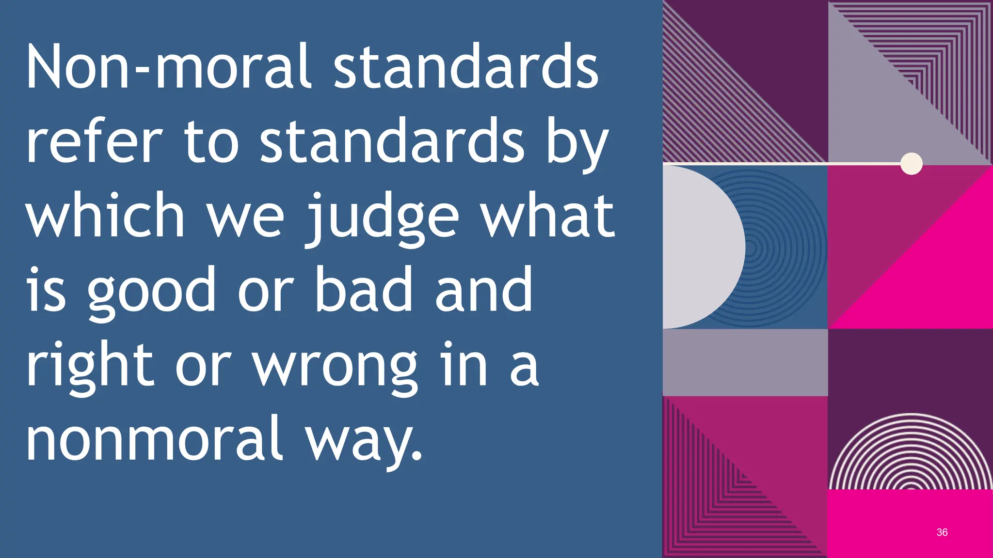 Moral Standards versus Non-moral Standards.pptx