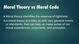 Ethics MORAL THEORIES Lesson 1 Final.pptx