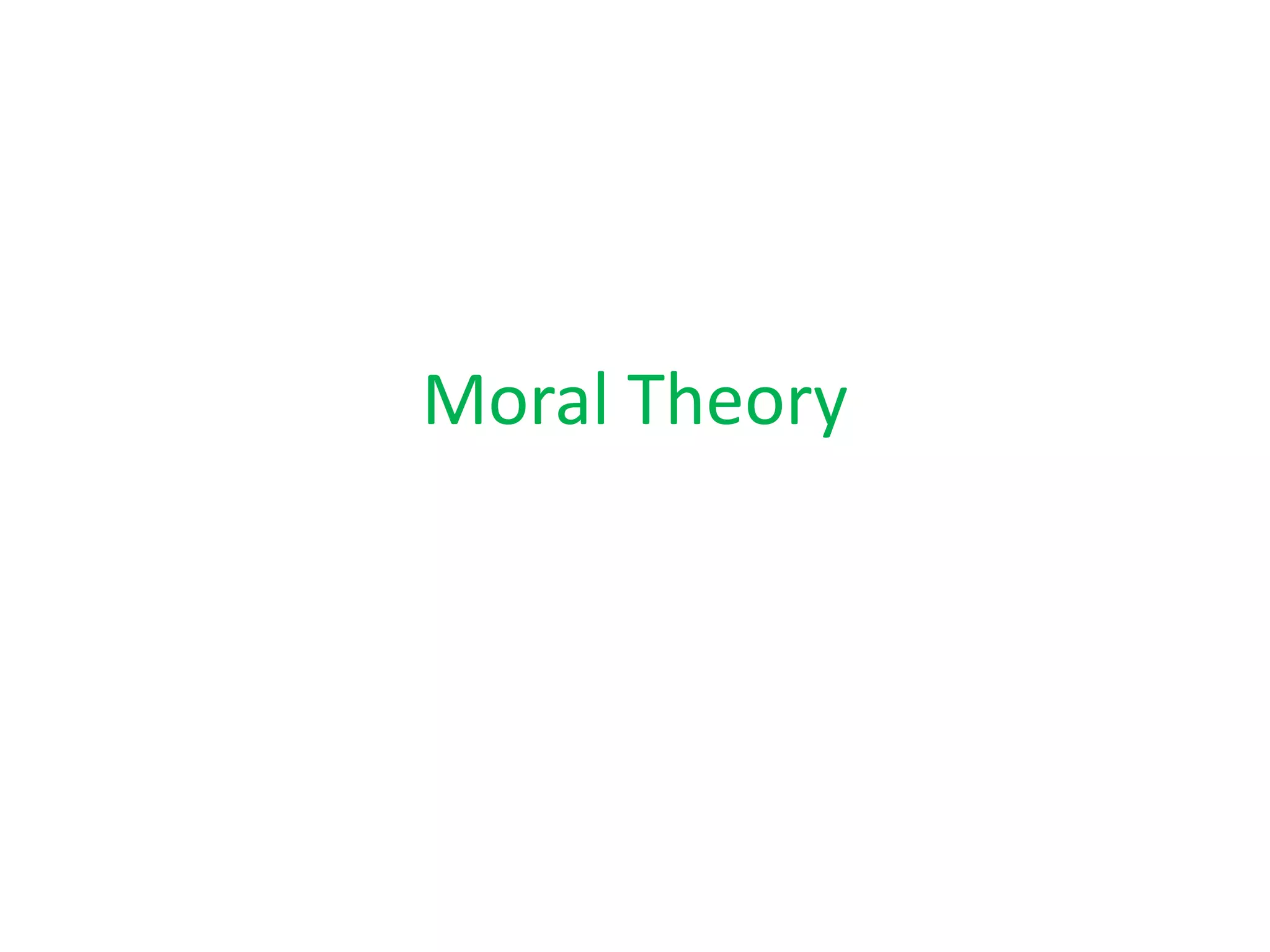 Moral theory | PPTX