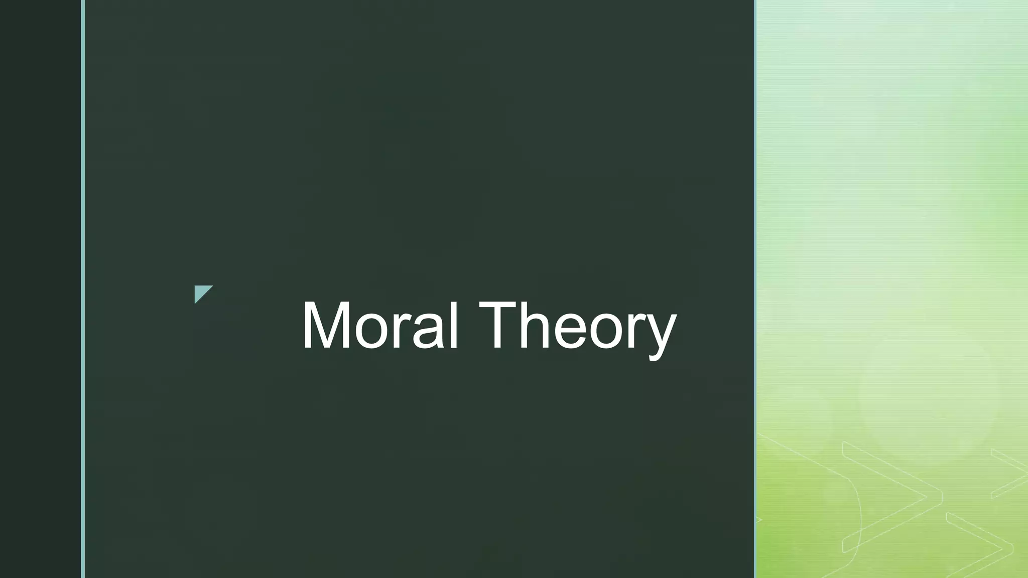 Moral theory | PPT
