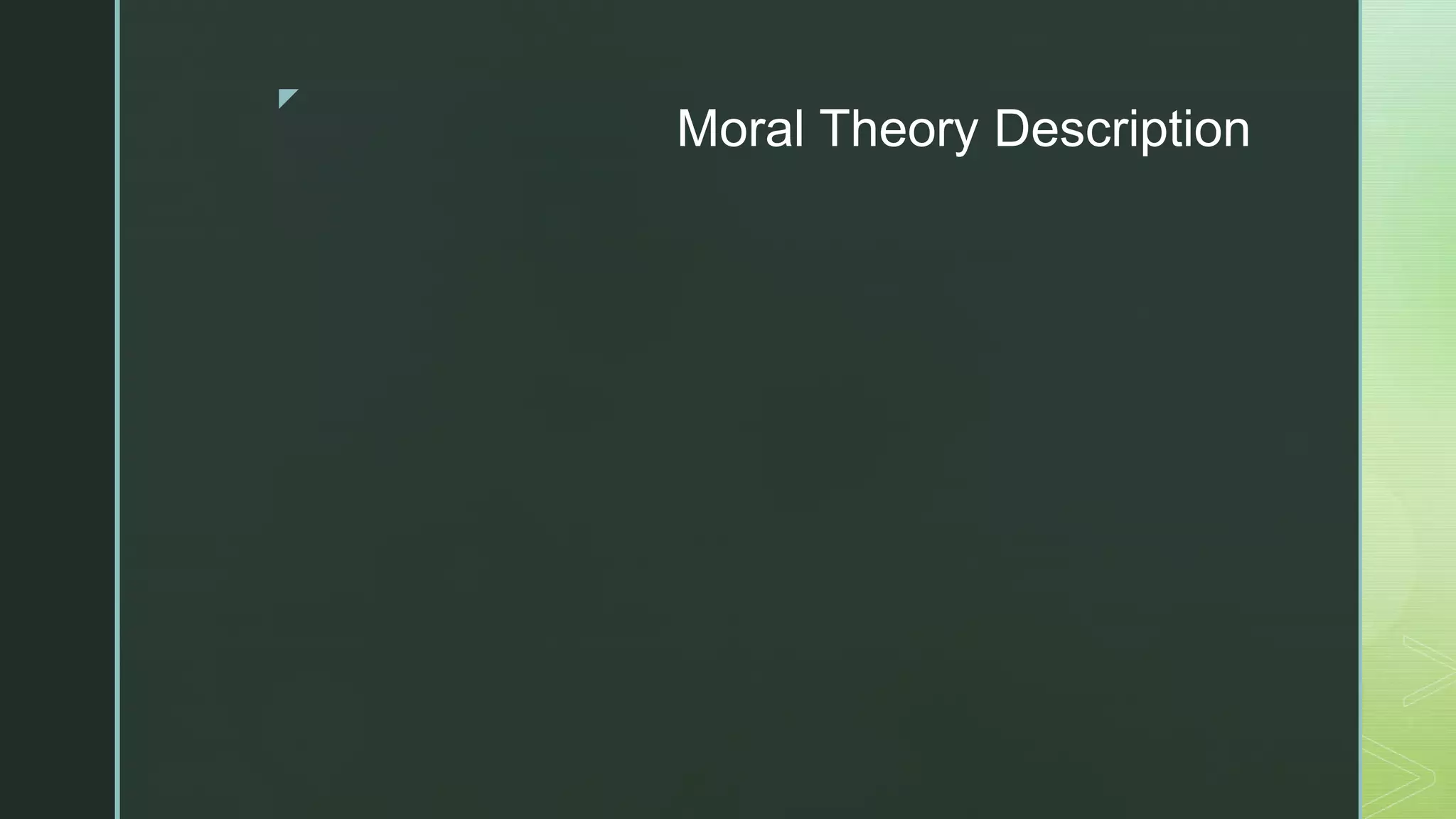 Moral theory | PPTX