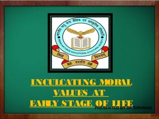 Inculcating Moral values at Primary schools | PPT