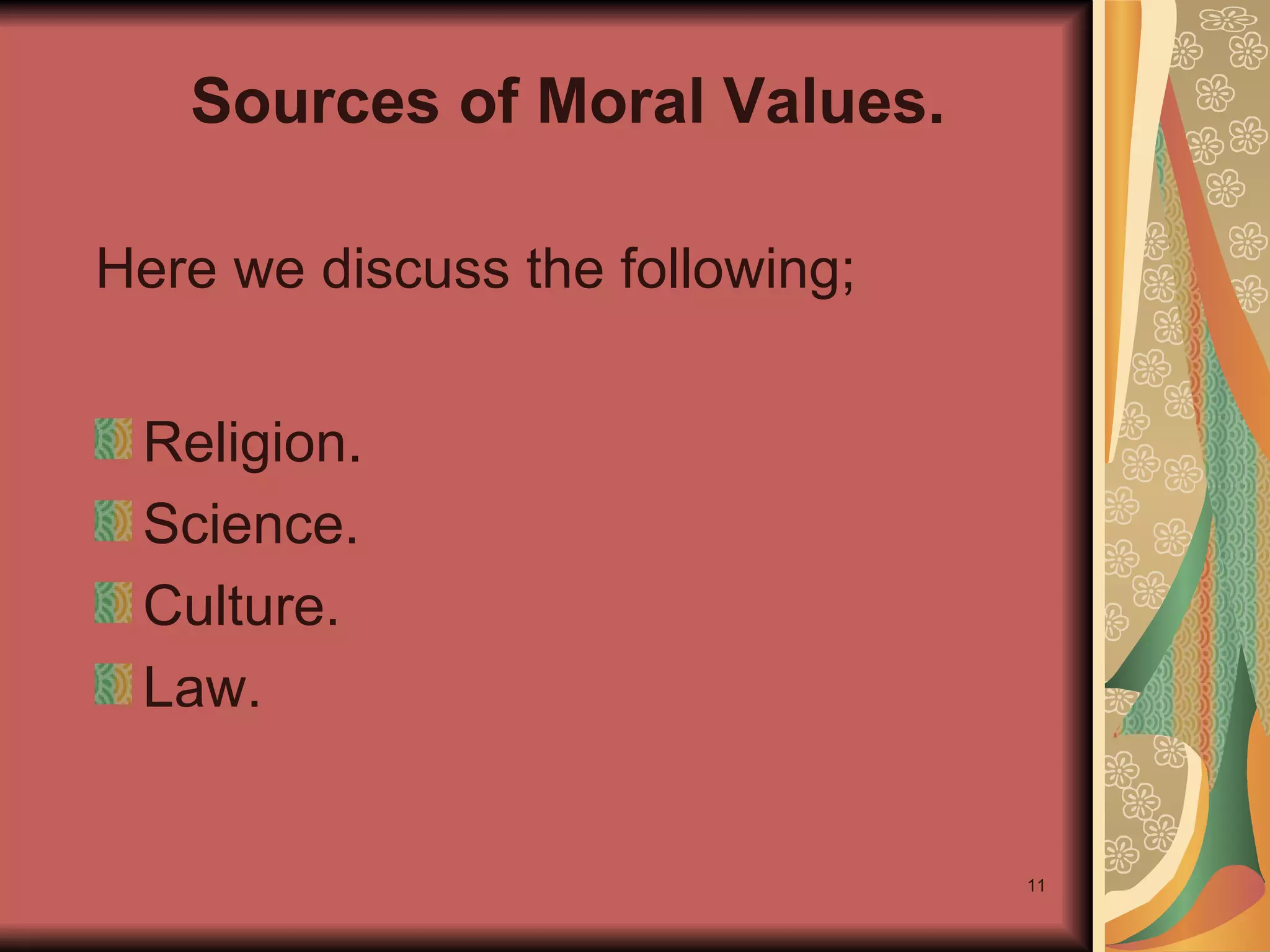 Moral values and ethics. | PPT