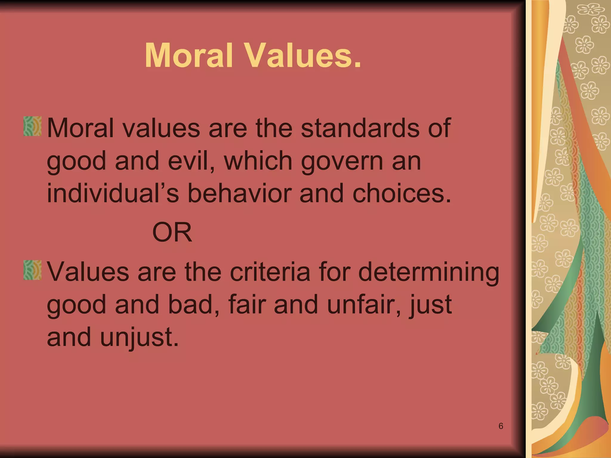 Moral values and ethics. | PPT