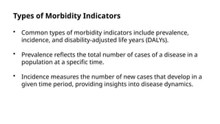 Morbidity Indicators In Preventive And Social Medicine.pptx