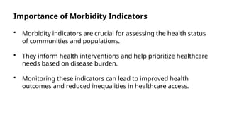 Morbidity Indicators In Preventive And Social Medicine.pptx