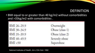 Morbid obesity and various treatment options | PPTX