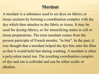 Mordant & Mordant dye | PPTX