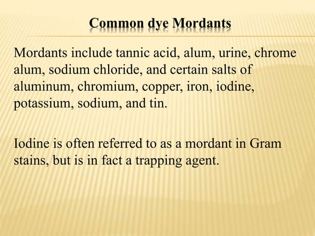 Mordant & Mordant dye | PPTX | Chemistry | Science