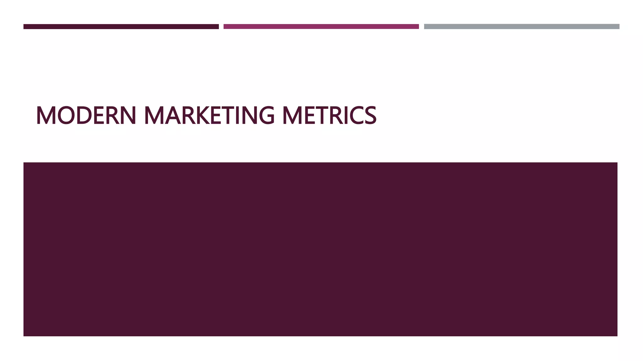 mordern marketing metrics.pptx