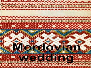 Mordovian wedding | PPT