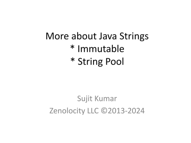 More About Java Strings Immutability And String Pool Ppt 0947