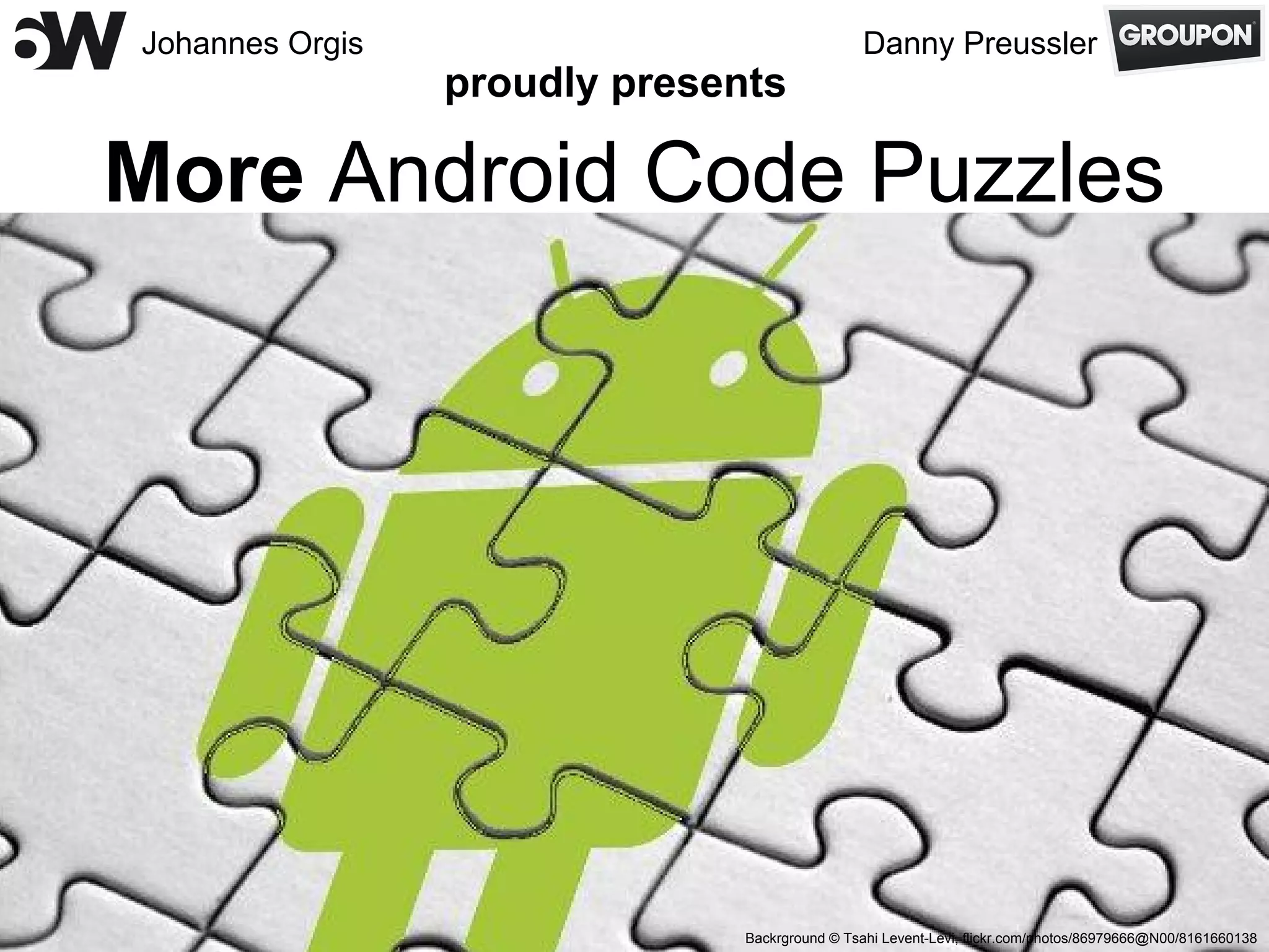 More android code puzzles | PPT