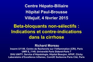 Moreau r betabloquants_non_selectifs_et_cirrhose_hepatique_fev2015 | PPT