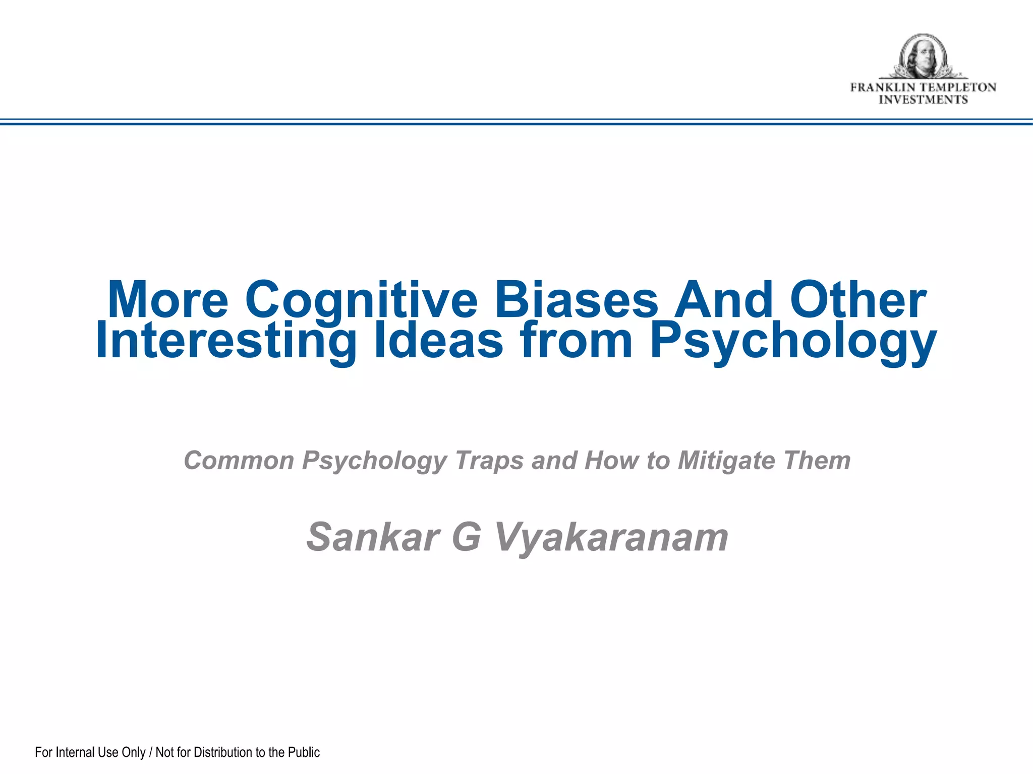Cognitive Biases and other Interesting Ideas in Psychology | PPTX